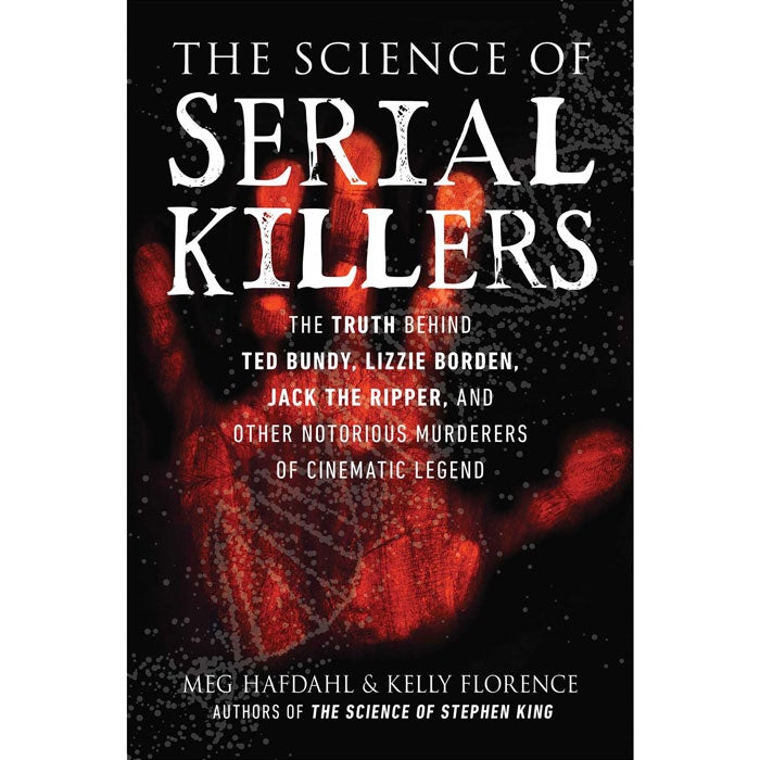 Hafdahl and Florence / The Science of Serial Killers | Word Horde ...